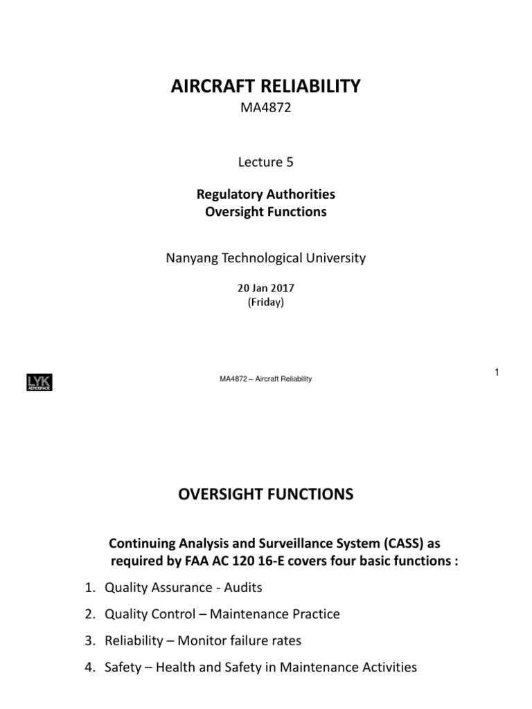 Aircraft Reliability: Regulatory Authorities Oversight Functions ...