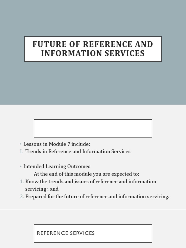 Lesson 7-Future of Reference and Information Services | PDF | Libraries ...