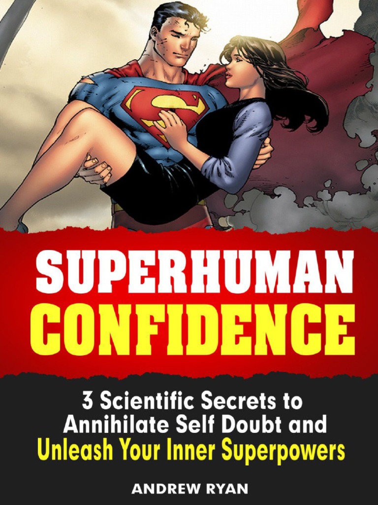 Superhuman Confidence | Download Free PDF | Body Language | Feeling