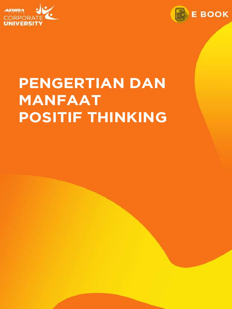 Pengertian Dan Manfaat Positif Thinking (Indonesian) | PDF