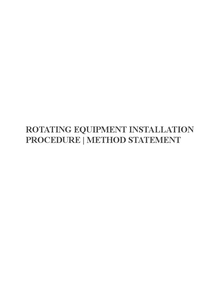 Rotating Equip Installation Procedure - Method Statement | PDF | Pump | Screw