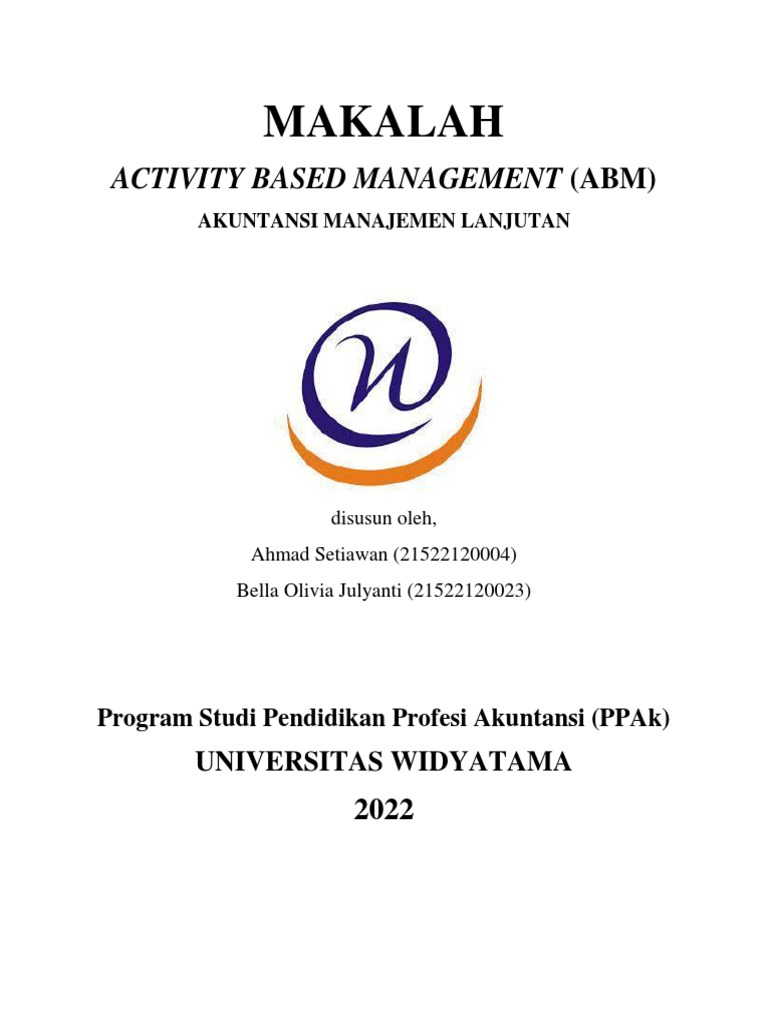 Makalah Activity Based Management (ABM) - Bella Olivia - Ahmad Setiawan - PPAK - 2022 | PDF