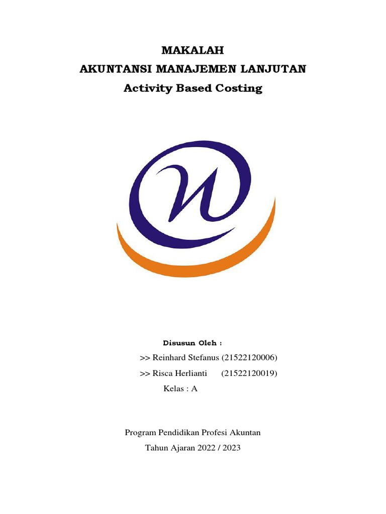 Makalah Akuntansi Manajemen Lanjut - ABC System - PPAk | PDF