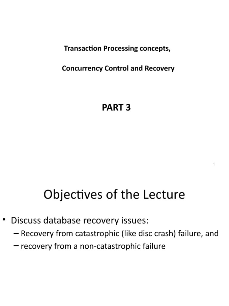 Transaction Processing Concepts Concurrency Control And Recovery Part 3