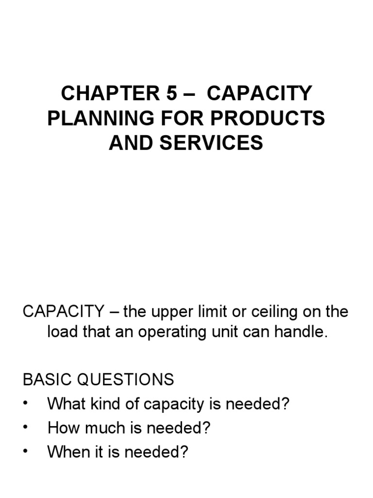 Chapter 5 Capacity Planning | PDF | Business | Business Economics