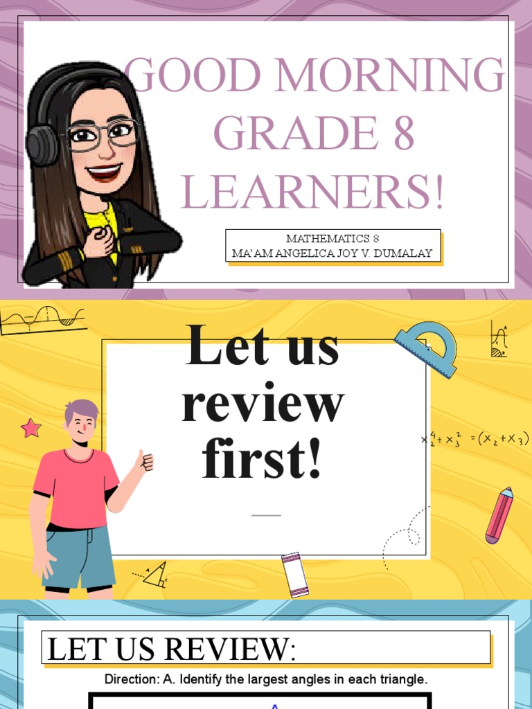 Good Morning Grade 8 Learners!: Mathematics 8 Ma'Am Angelica Joy V ...