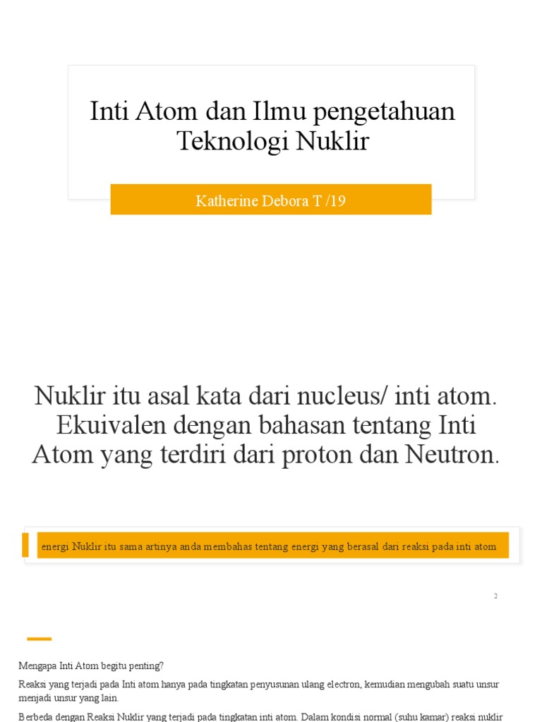 Inti Atom Dan Ilmu Pengetahuan Teknologi Nuklir Katherine Debora | PDF