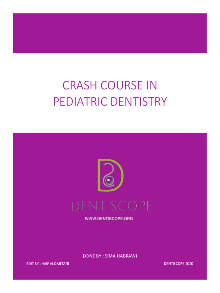Crash Course in Pediatric Dentistry | PDF | Tooth Enamel | Health Care