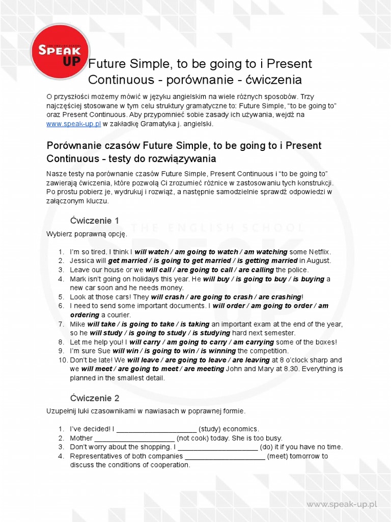 Cwiczenia Future Simple To Be Going To Present Continuous Porownanie | PDF