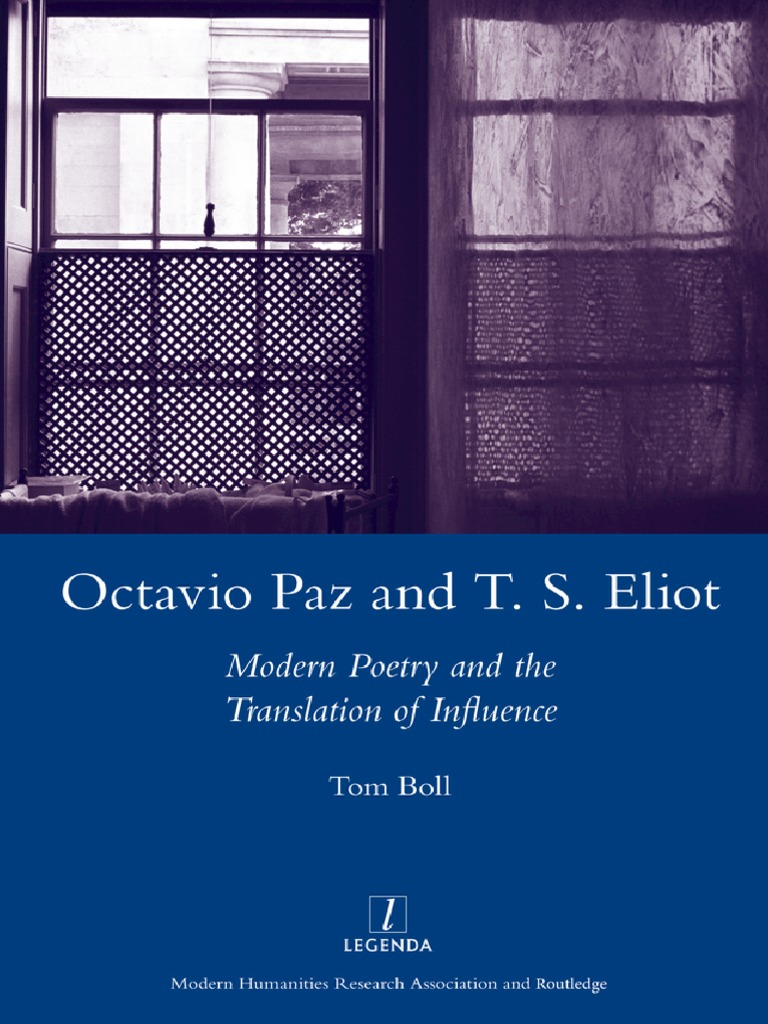 Boll, Tom - OP and Eliot - Modern Poetry and Translation of Influence, 2017 | PDF | T. S. Eliot ...