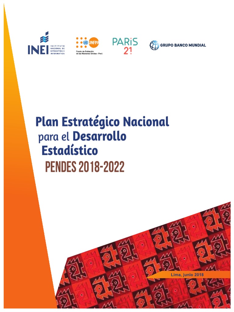 Plan Estratégico Nacional para El Desarrollo Estadístico PENDES 2018 ...