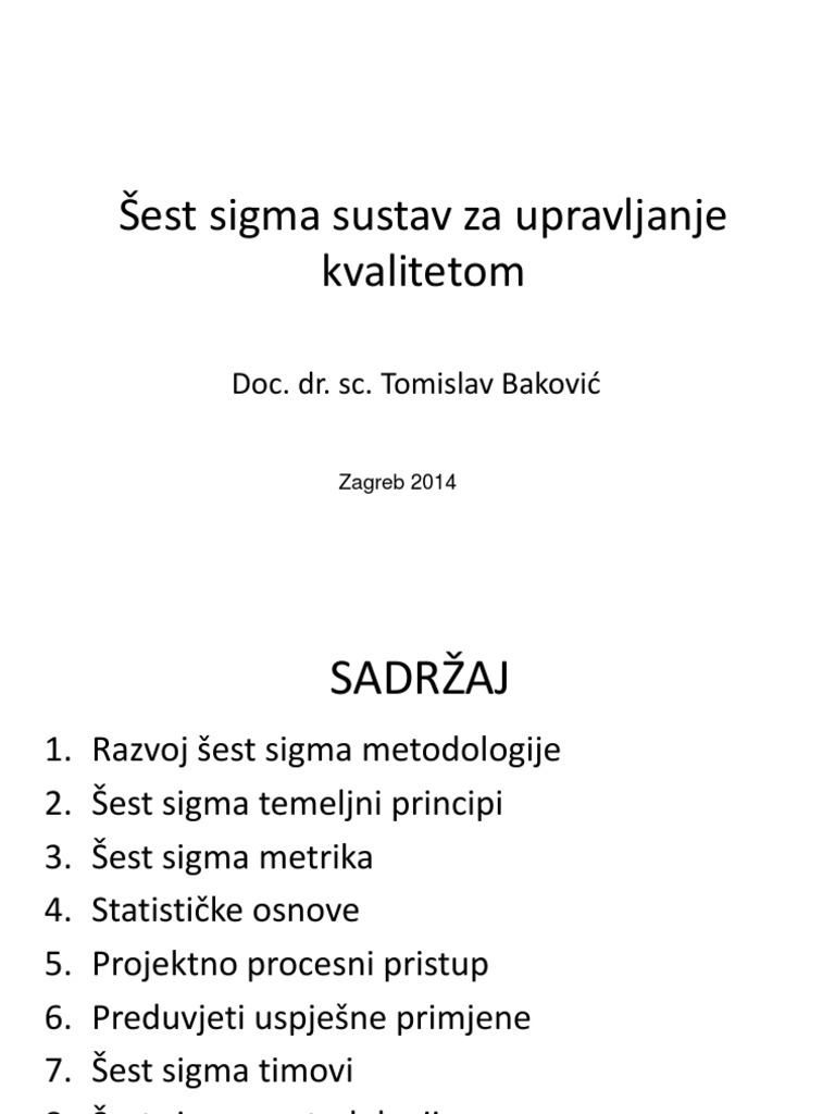 Šest Sigma Sustav Za Upravljanje Kvalitetom | PDF