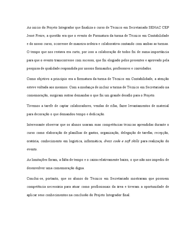 Ao Início Do Projeto Integrador Que Finaliza o Curso de Técnico em ...