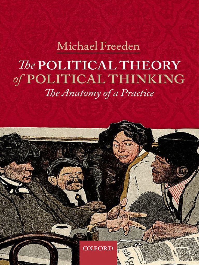 Michael Freeden - The Political Theory of Political Thinking - The ...