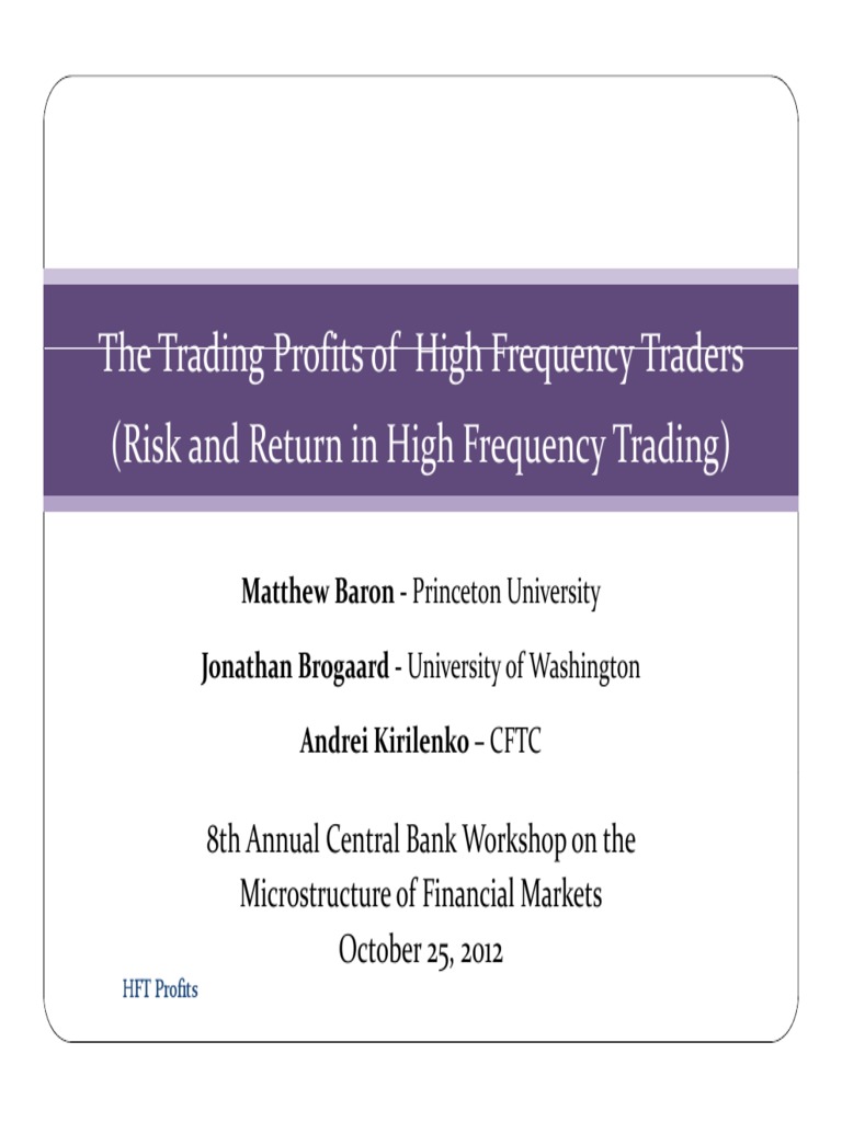 Session 1 Jonathan Brogaard | PDF | High Frequency Trading | Profit (Economics)