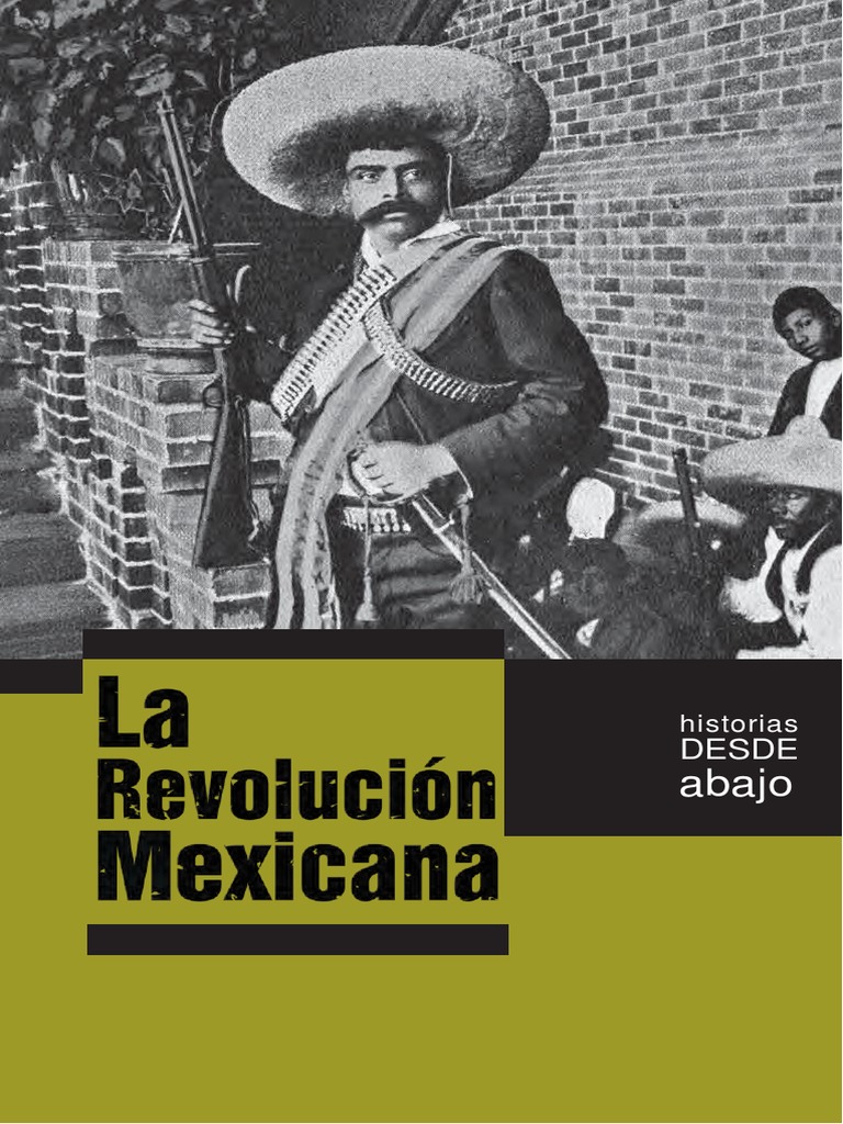 La Revolucion Mexicana | PDF | revolución mejicana | México
