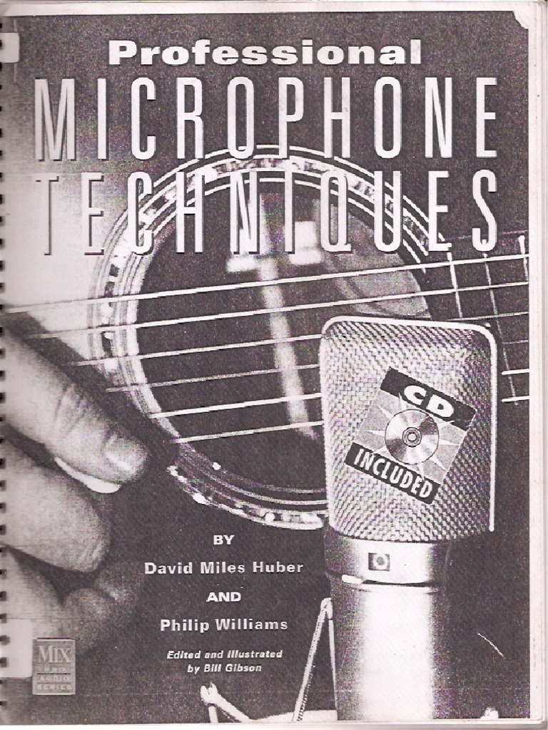 Professional Microphone Techniques | PDF Professional Microphone Techniques | PDF