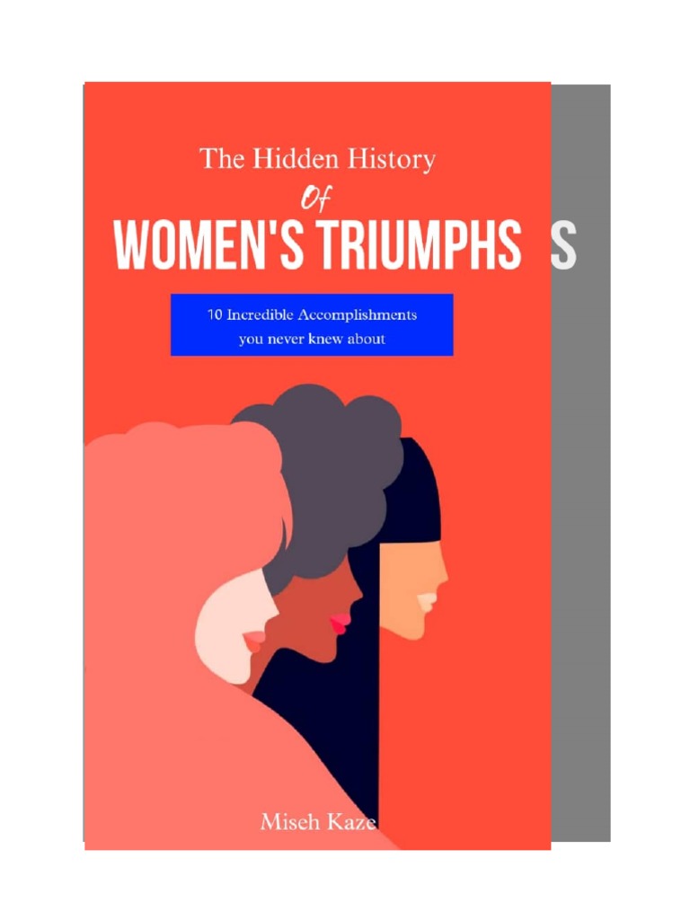 The Hidden History of Women's Triumphs | PDF | Marie Curie | Katherine ...