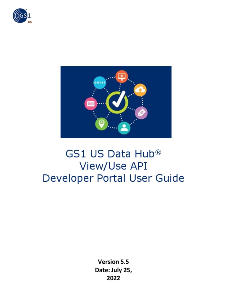 gs1 Us Data Hub Developer Api Portal User Guide | PDF | Representational State Transfer | Json
