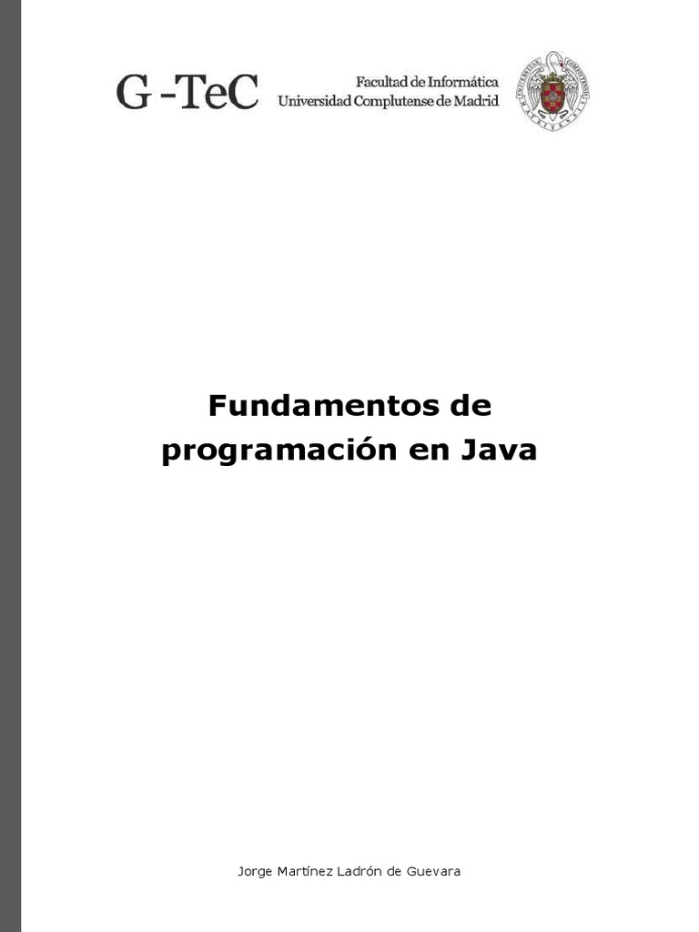 Fundamentos de programación en Java: Una introducción a los conceptos básicos de programación ...