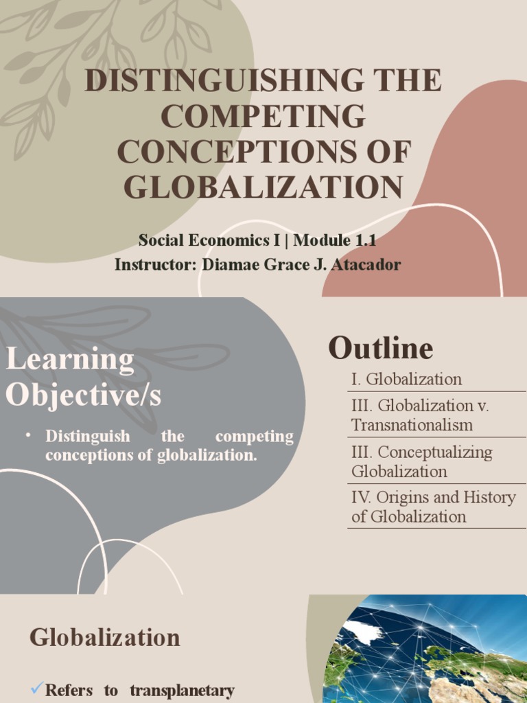 Module 1.1 Distinguishing The Competing Conceptions of Globalization (1) - 1 | PDF | Globalization