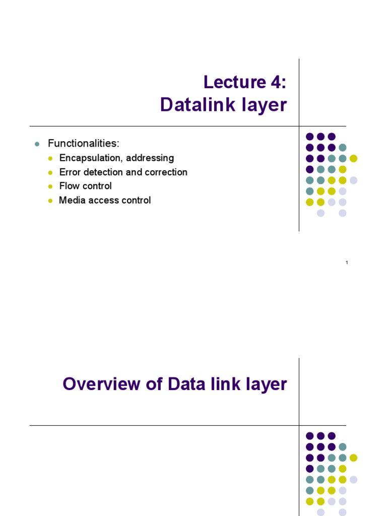 Lecture 4 - Datalink Layer | PDF Lecture 4 - Datalink Layer | PDF