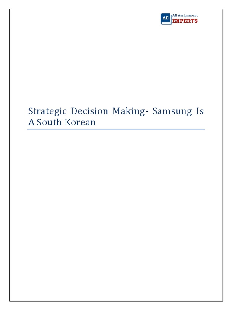 Samsung Strategic Decision Making | PDF | Strategic Management | Swot ...