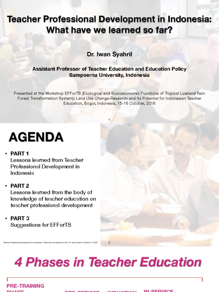 Keynote - Teacher Professional Development in Indonesa - What Have Learned So Far by Dr. Iwan ...