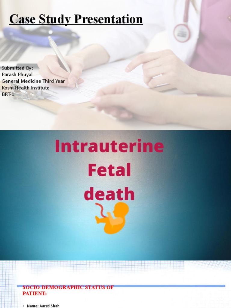 Case Study Presentation IUFD | PDF | Pregnancy | Miscarriage