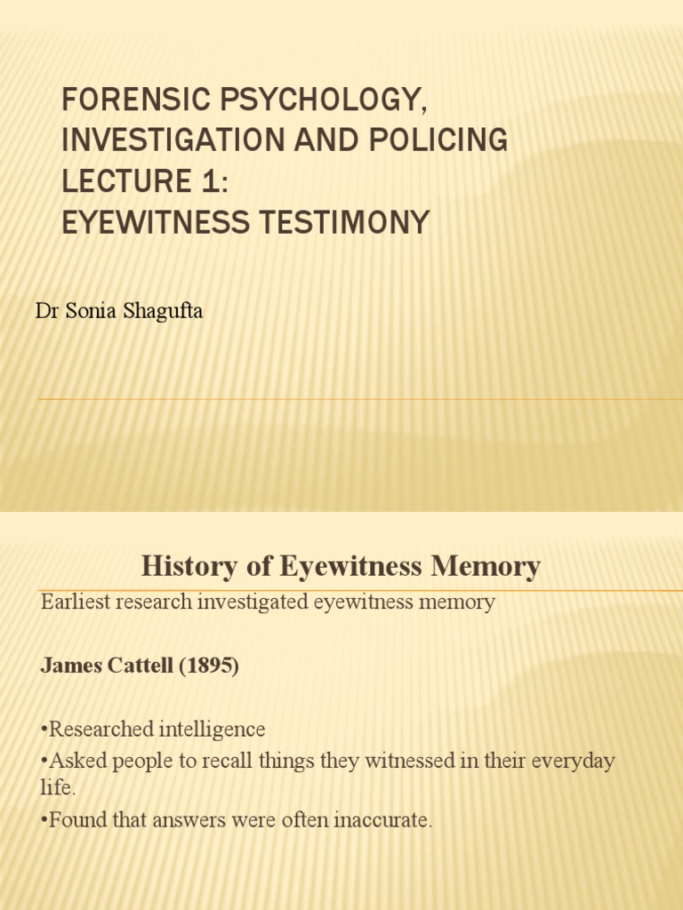 An Overview of the History and Development of Eyewitness Research and ...