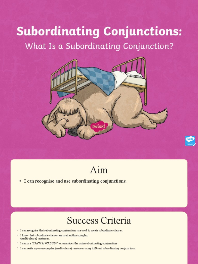 Subordinating Conjunctions Ver 5 | PDF | Linguistic Morphology | Linguistics