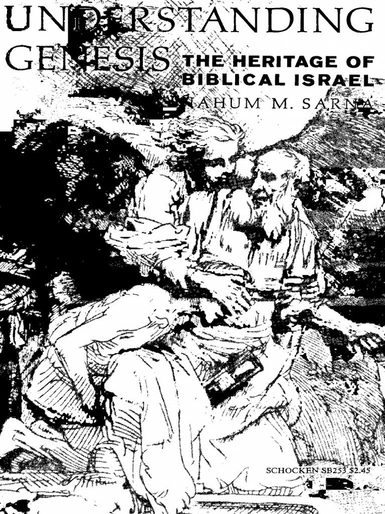 Nahum M. Sarna - Nahum N. Sarna - Understanding Genesis-Heritage of Biblical Israel | PDF