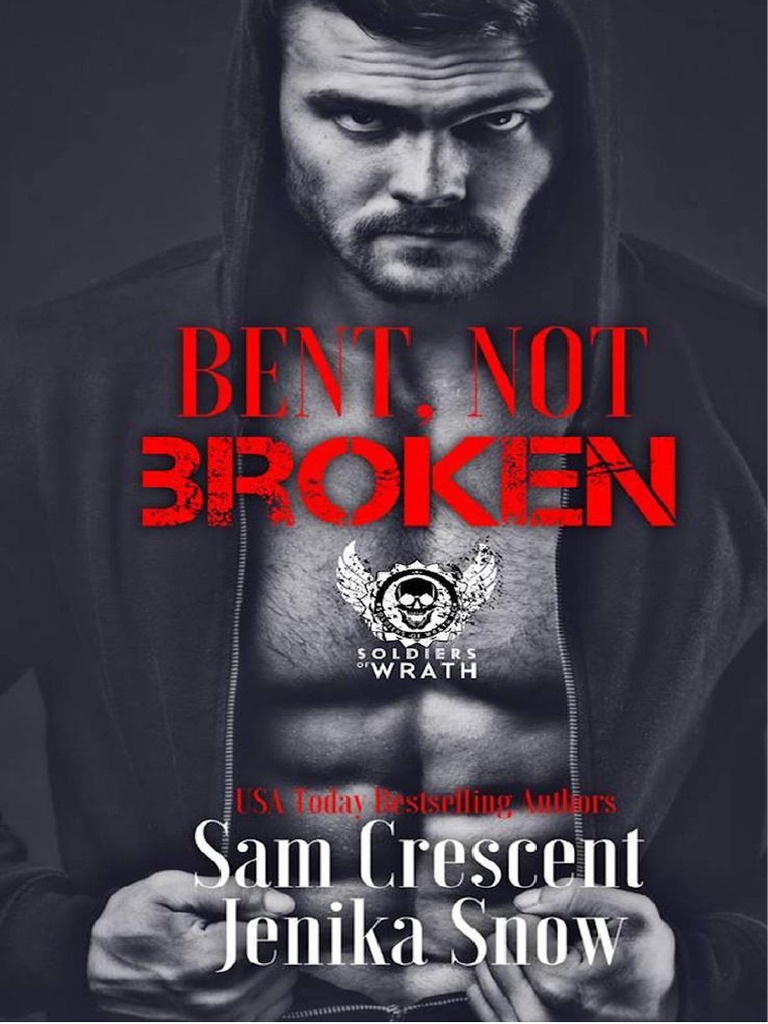 Bent, Not Broken - Sam Crescent & Jenika Snow | PDF | Amor | Ira