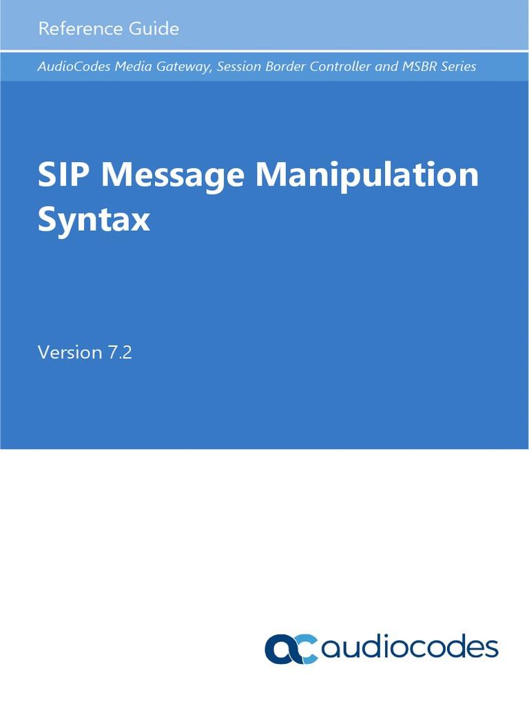 Sip Message Manipulation Syntax Reference Guide Ver 72 | PDF | Session Initiation Protocol ...