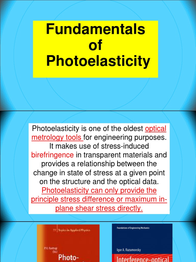 Fundamentals of Photoelasticity: A Comprehensive Guide to Photoelastic Stress Analysis | PDF ...