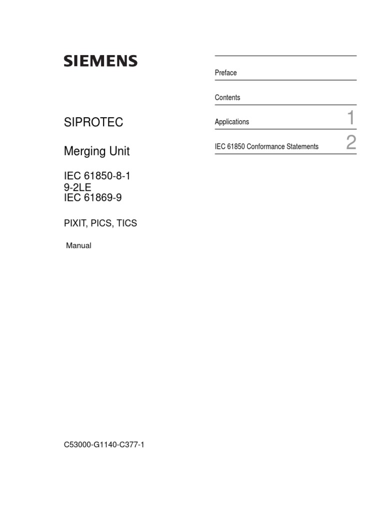 SIPROTEC Merging Unit, IEC 61850-8-1, 9-2LE, IEC 61869-9 - PIXIT, PICS ...