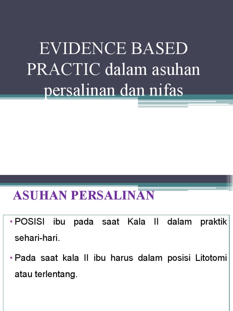 Evidence Based Practice Dalam Asuhan Persalinan Dan Nifas | PDF