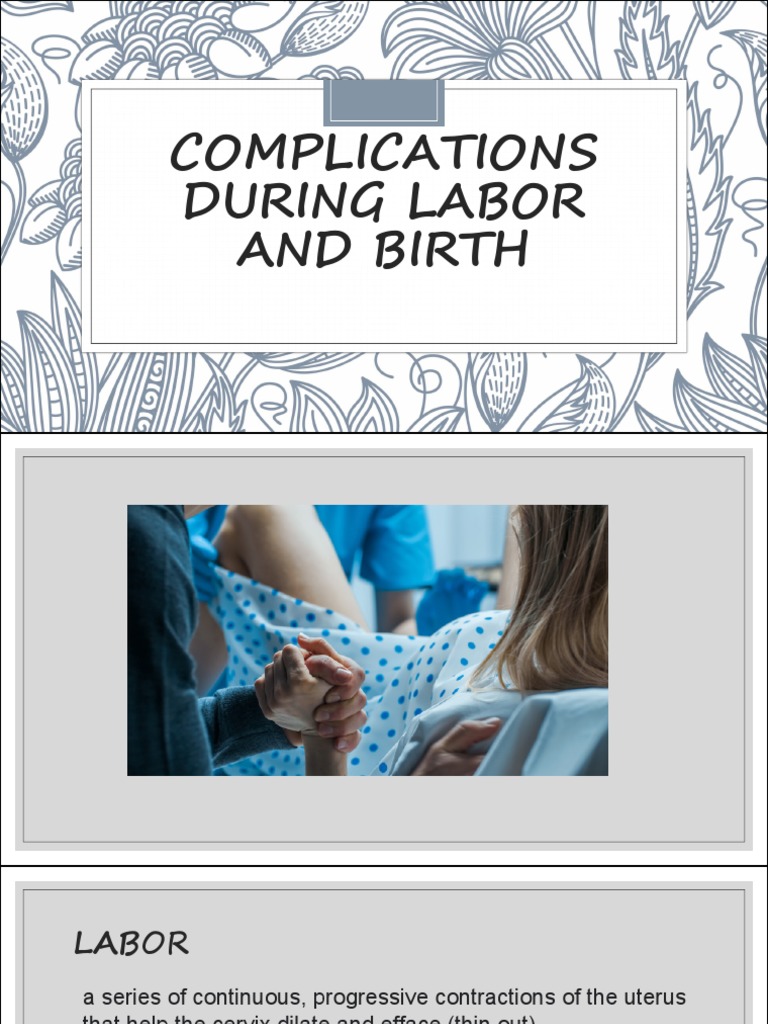 Complications During Labor and Birth | PDF | Childbirth | Twin
