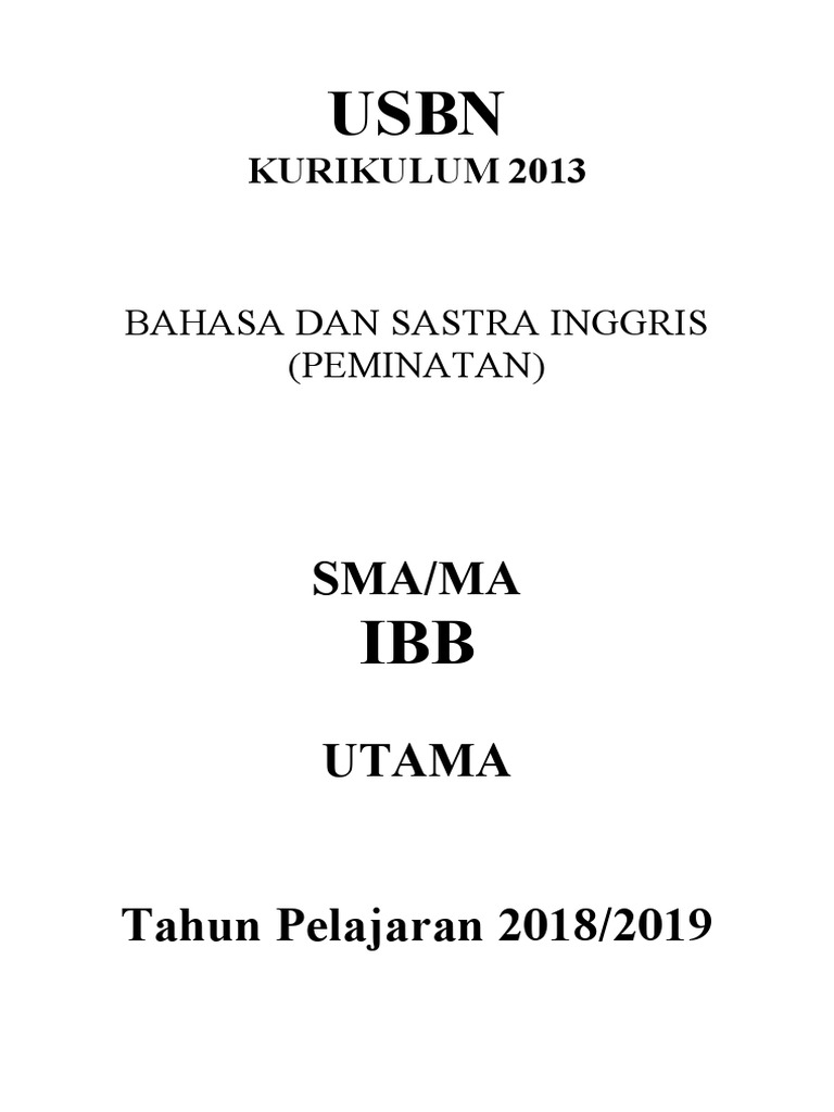 SOAL USBN BHS DAN SASTRA INGGRIS PEMINATAN 2019 Salinan | PDF | James Watt | Steam Engine