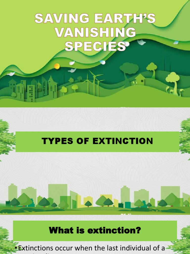 Saving Earths Vanishing Species | PDF | Extinction | Habitat Destruction