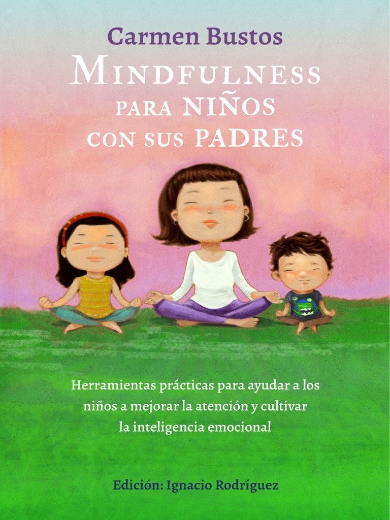 Libro Mindfulness para Niños 2021 (PDF IMPRESIÓN) | PDF | Las emociones ...