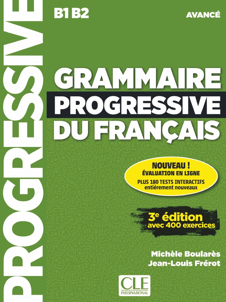 Grammaire Progressive Du Francais Avancé B1 B2 | PDF