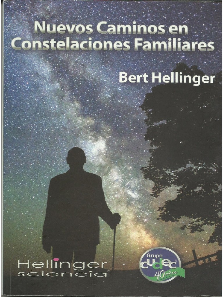 Nuevos Caminos en Constelaciones Familiares-Bert Hellinger | PDF