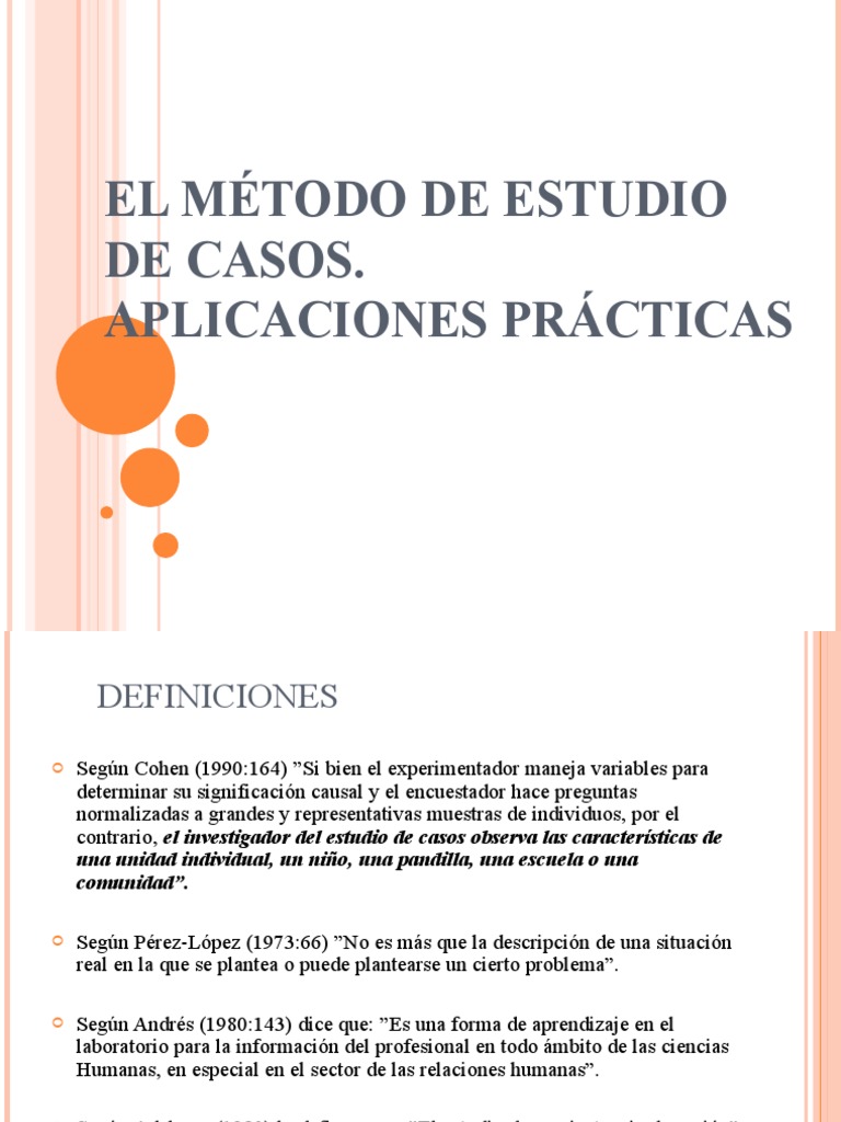 PRESENTACIÓN 2 El Método de Estudio de Casos | PDF | Caso de estudio | Validez (Estadísticas)