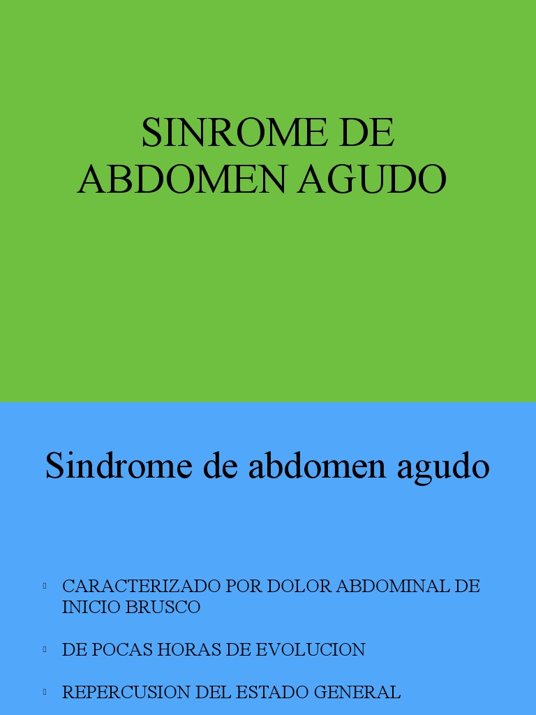 Síndrome de abdomen agudo: una perspectiva general sobre la ...