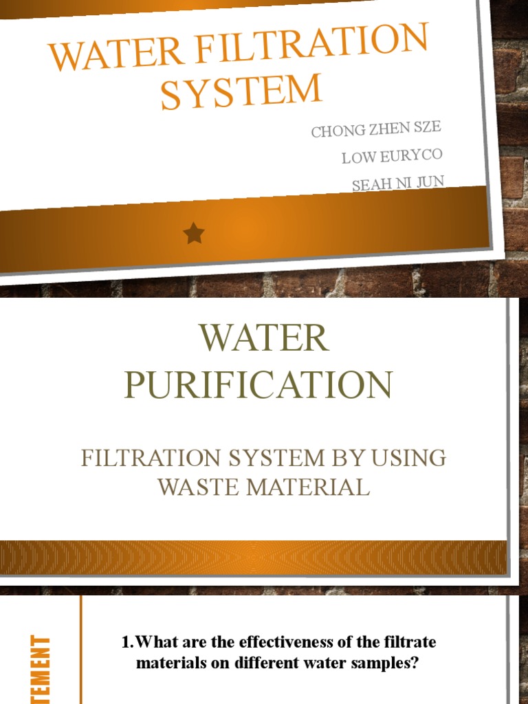 Chemistry Presentation STPM Sem 2 Water Filtration System | PDF | Water ...