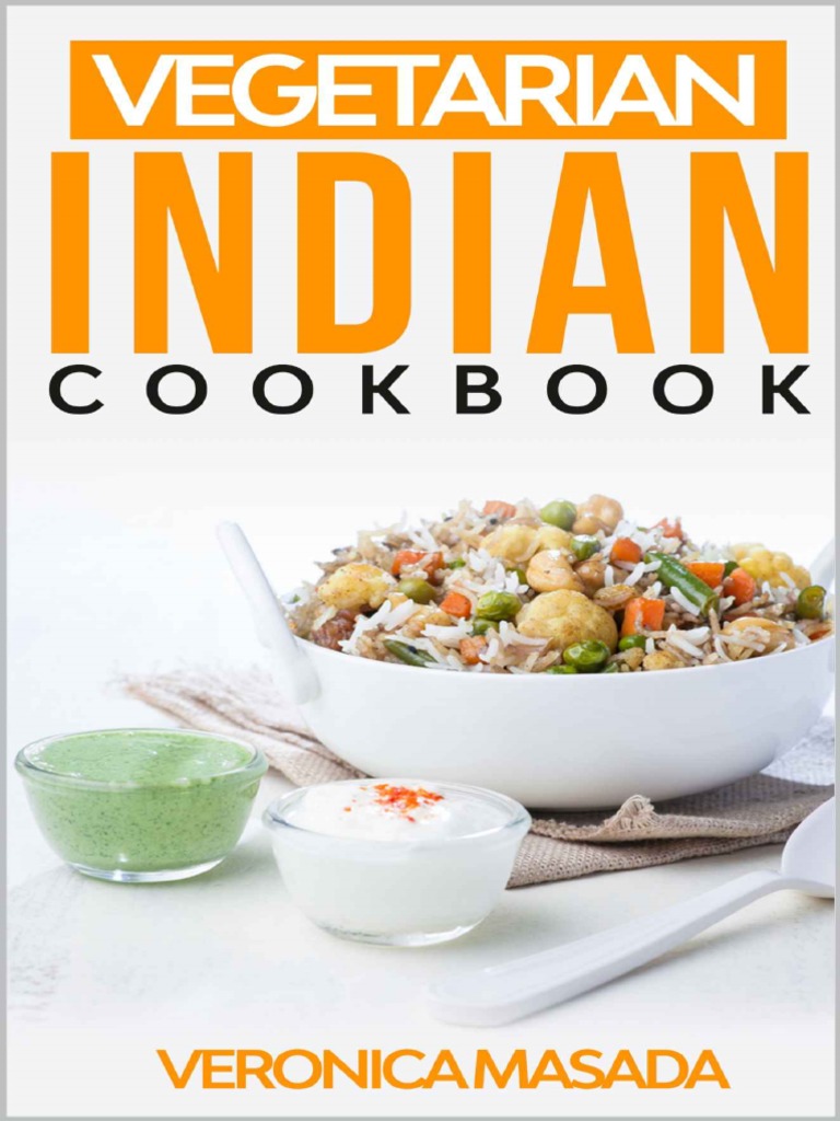 Veronica Masada - Vegetarian Indian Cookbook - 48 Illustrated ...