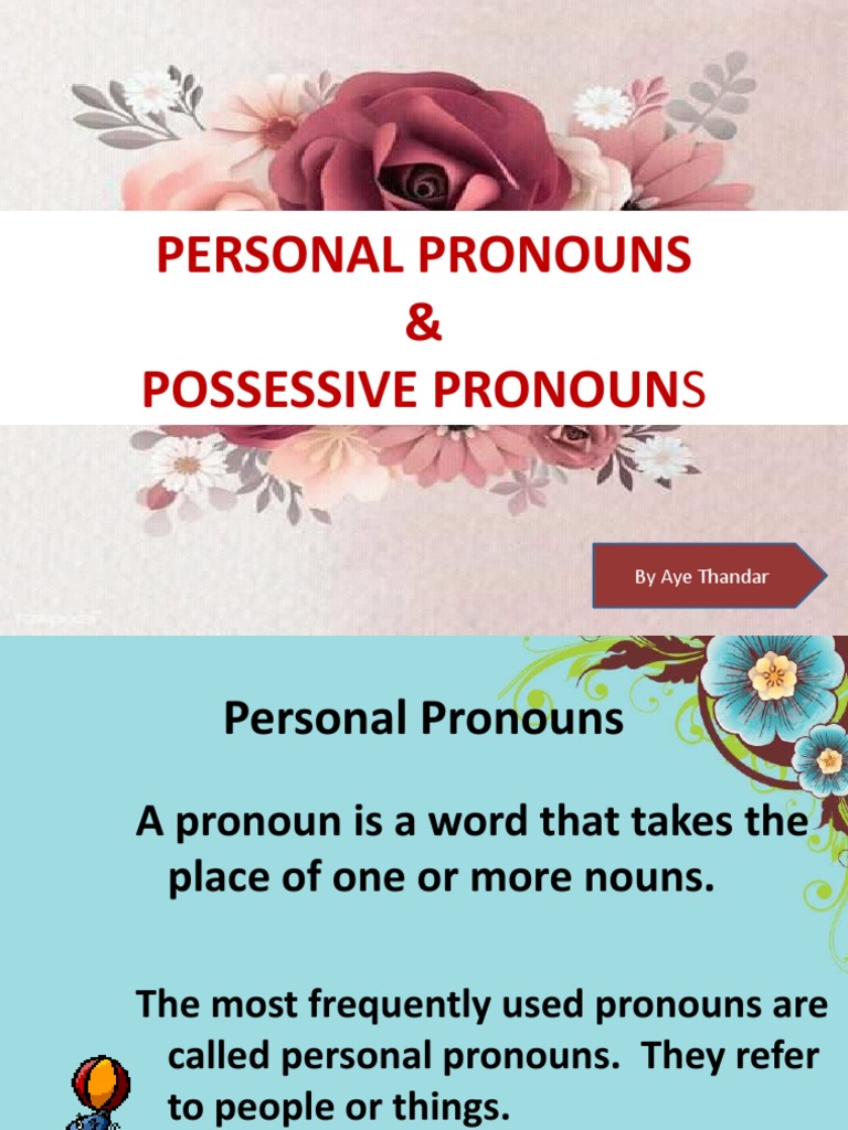 Personal Pronoun and Possessive Pronoun | PDF