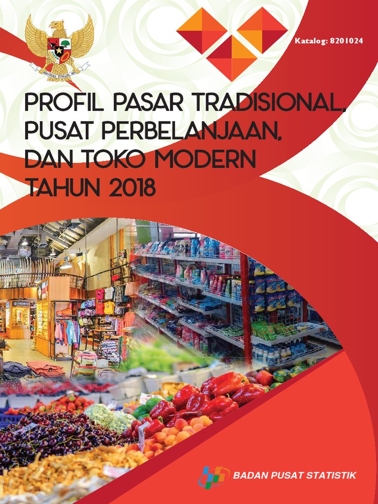 Profil Pasar Tradisional, Pusat Perbelanjaan, Dan Toko Modern Tahun ...