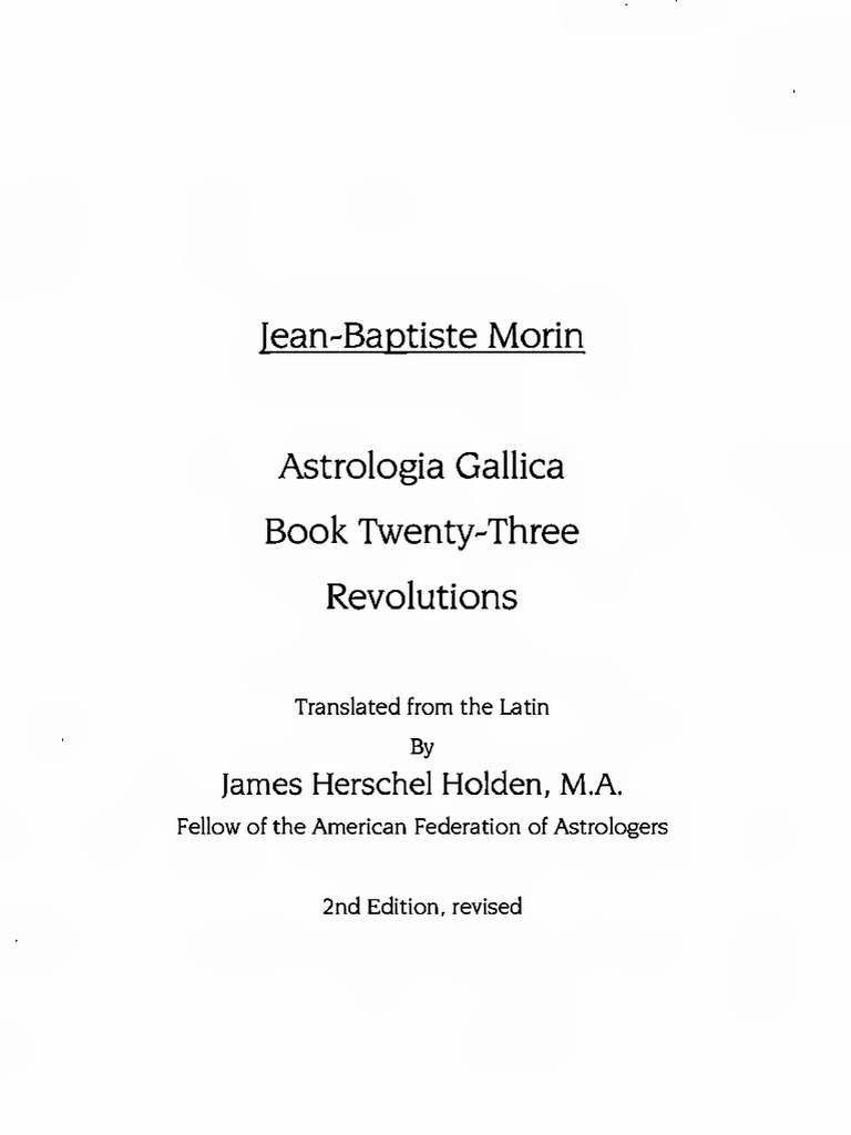 Jean-Baptiste Morin - Astrologia Gallica - Book 23 - Revolutions | PDF ...